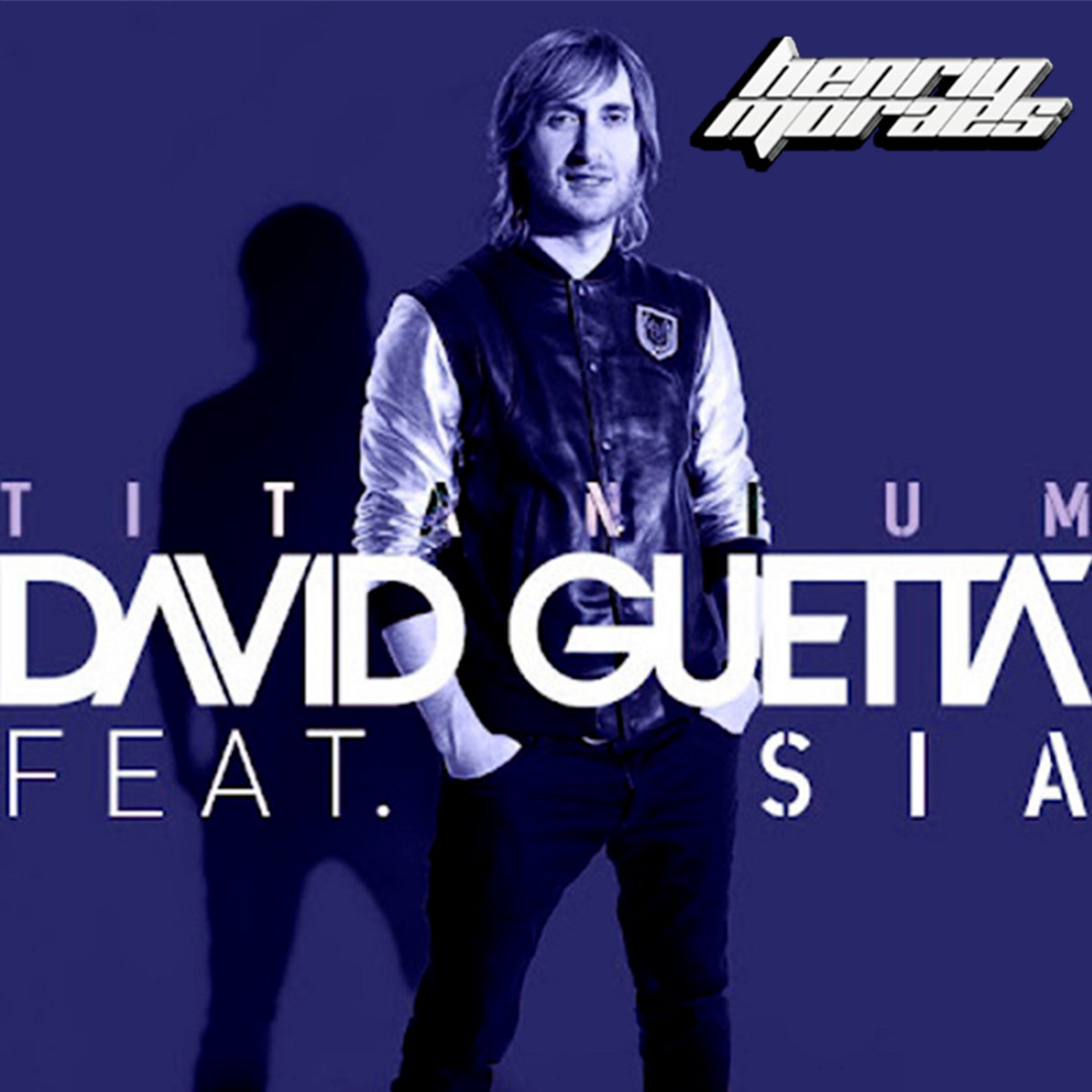David Guetta - Titanium ft. Sia 2k23 (HenriqMoraes Mix) | HenriqMoraes