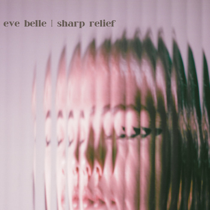 Sharp Relief | Eve Belle