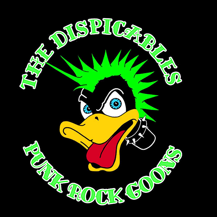 THE DISPICABLES "PUNK ROCK GOONS!" | THE DISPICABLES
