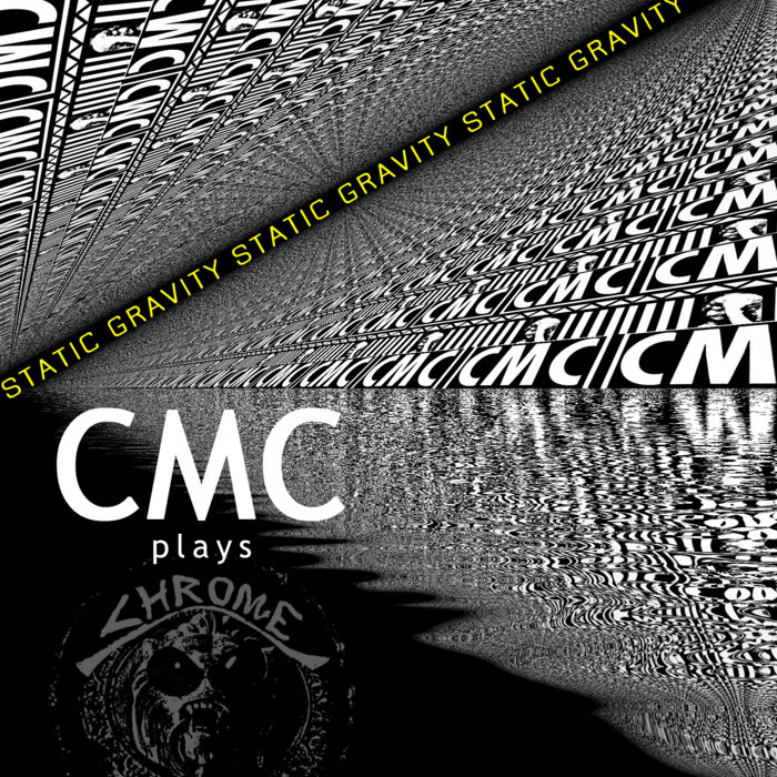 CMC - Static Gravity (Chrome cover) | CMC