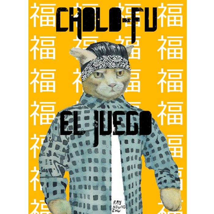 El Juego | Cholo-Fu