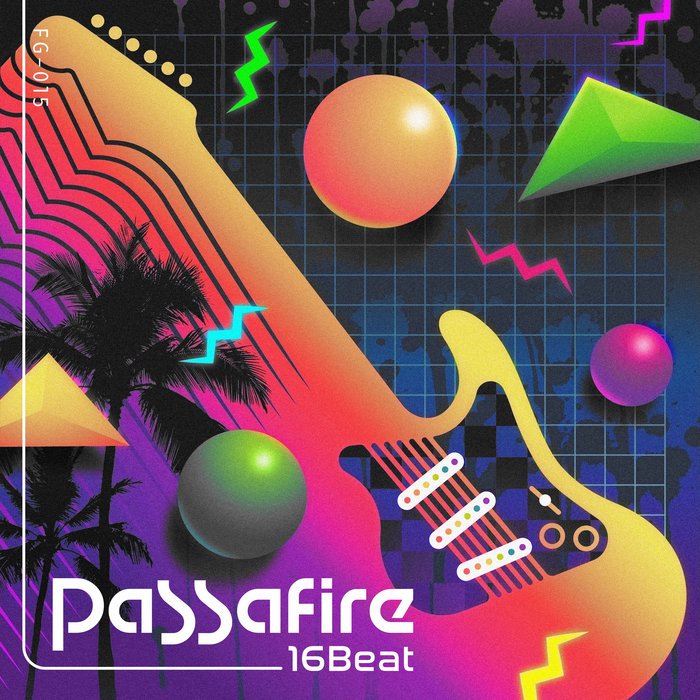 16 Beat | Passafire