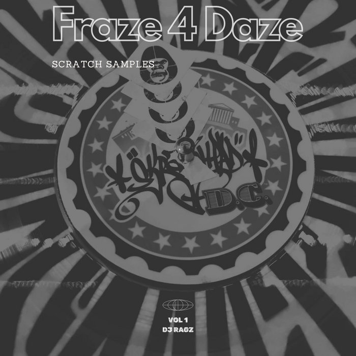 Fraze 4 Daze - Vol 1 | Dj Ragz