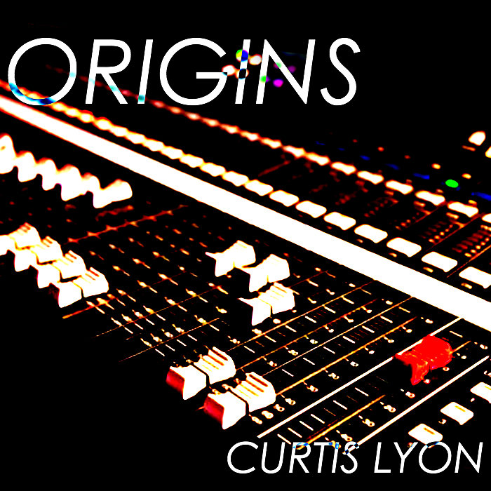 Origins | Curtis Lyon