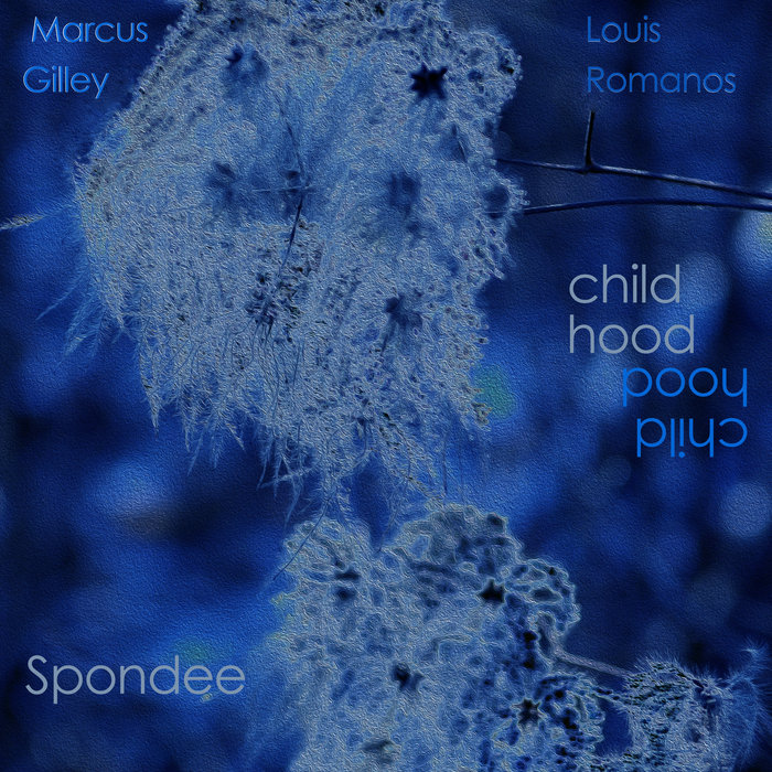 Childhood | Spondee | louis romanos