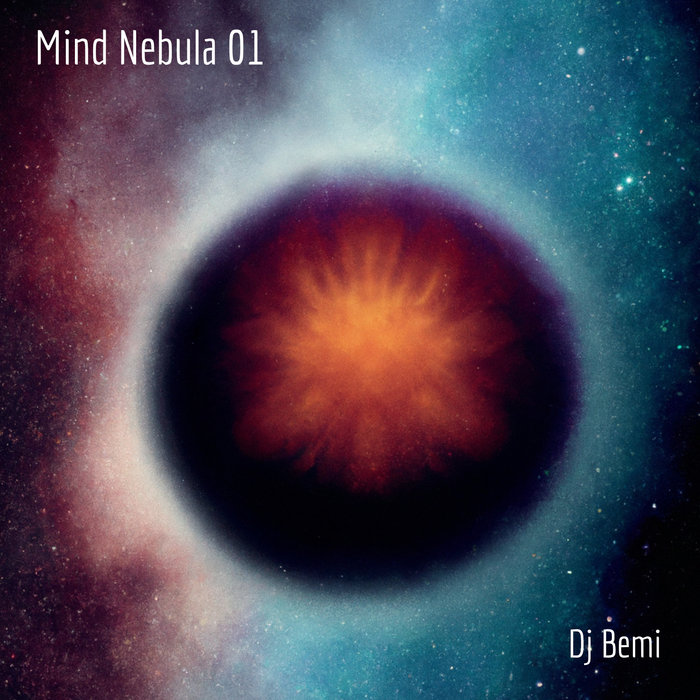 Mind Nebula | DJ Bemi