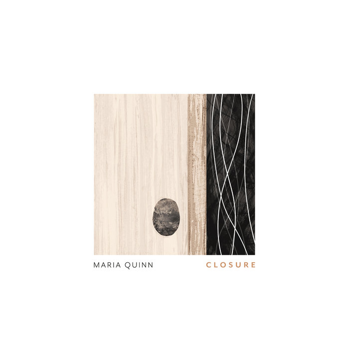 Closure | Maria Quinn