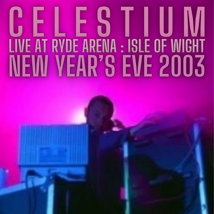 Live : Isle of Wight : New Year's Eve (2003) | Celestium
