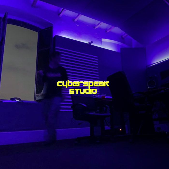 Cyberspeak Studio | Cyberspeak Studio | Cyberspeak Music