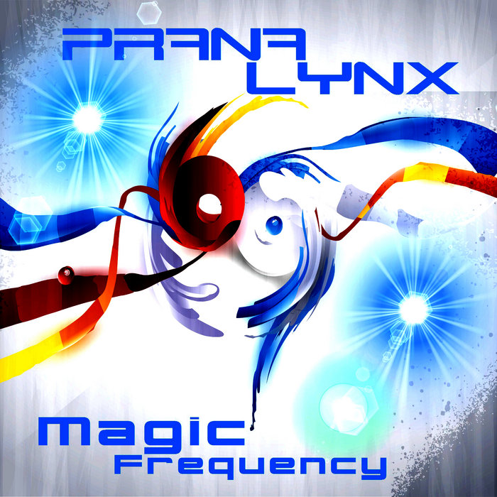 Magic Frequency | Prana Lynx