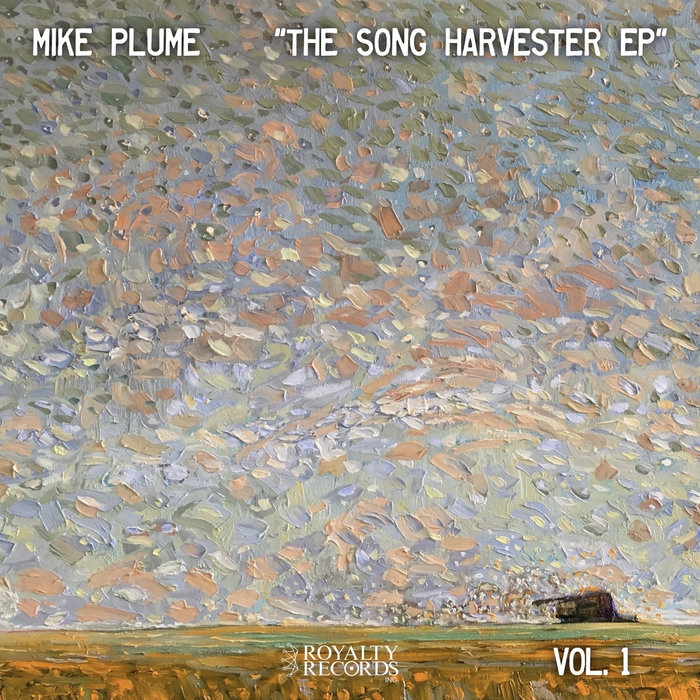 The Song Harvester EP - Vol. 1 | Mike Plume