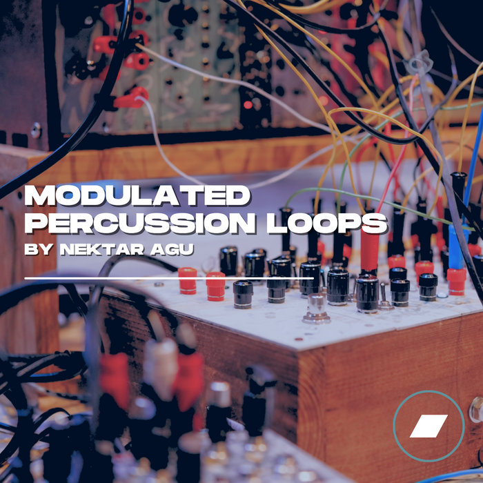 Modulated Percussion Loops [Single Pack] | nektar agu | Nektar Agu