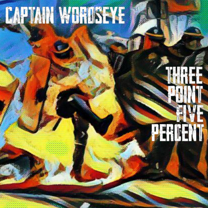 Three Point Five Percent | Captain Wordseye | Invokal