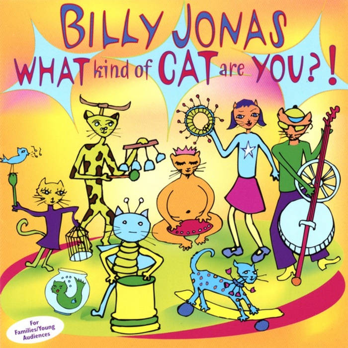 What Kind Of Cat Are You | Billy Jonas / BILLY JONAS BAND