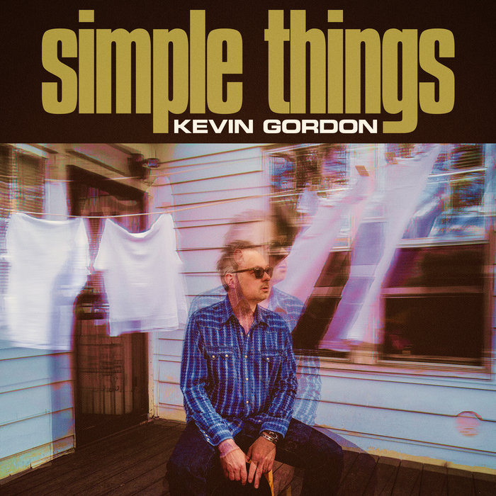 Simple Things | Kevin Gordon