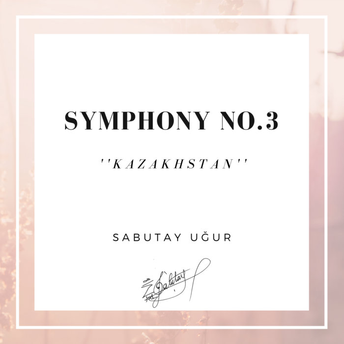 Symphony No.3 [Tonal] | Sabutay Ugur | Sabutay Uğur