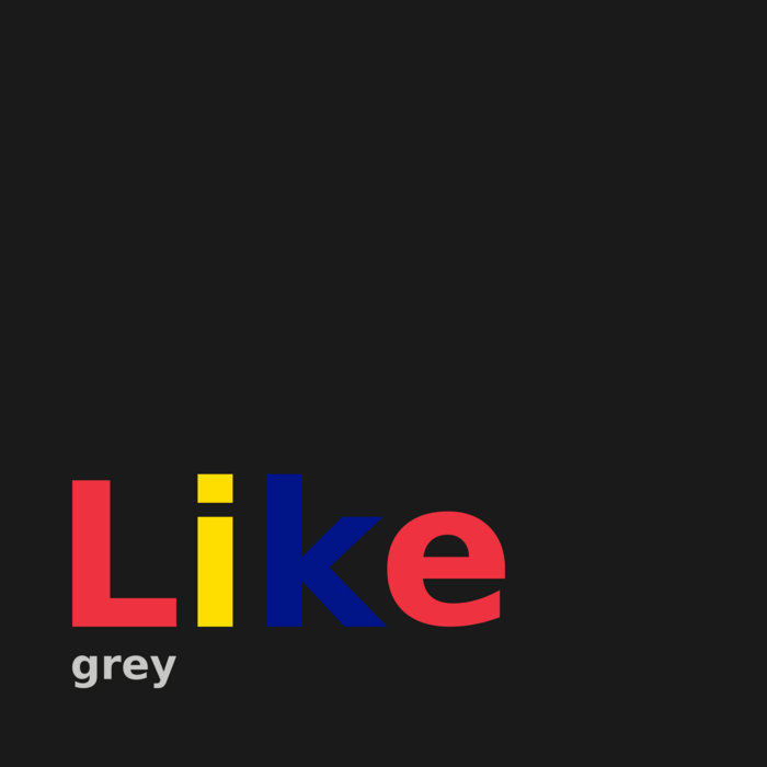 grey | Like | COdA fanzine