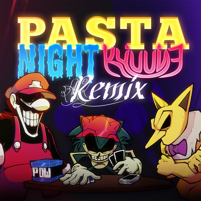 Pasta Night Remix | Kyuune