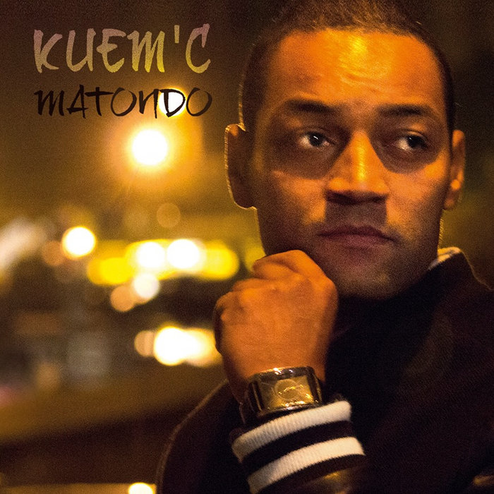 MATONDO | Kuem'C