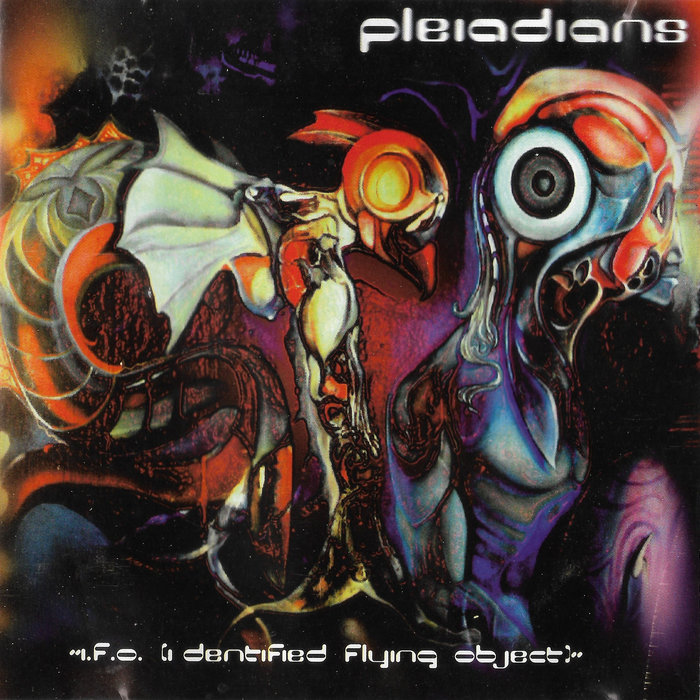 I.F.O. | Pleiadians | Classic Goa Trax