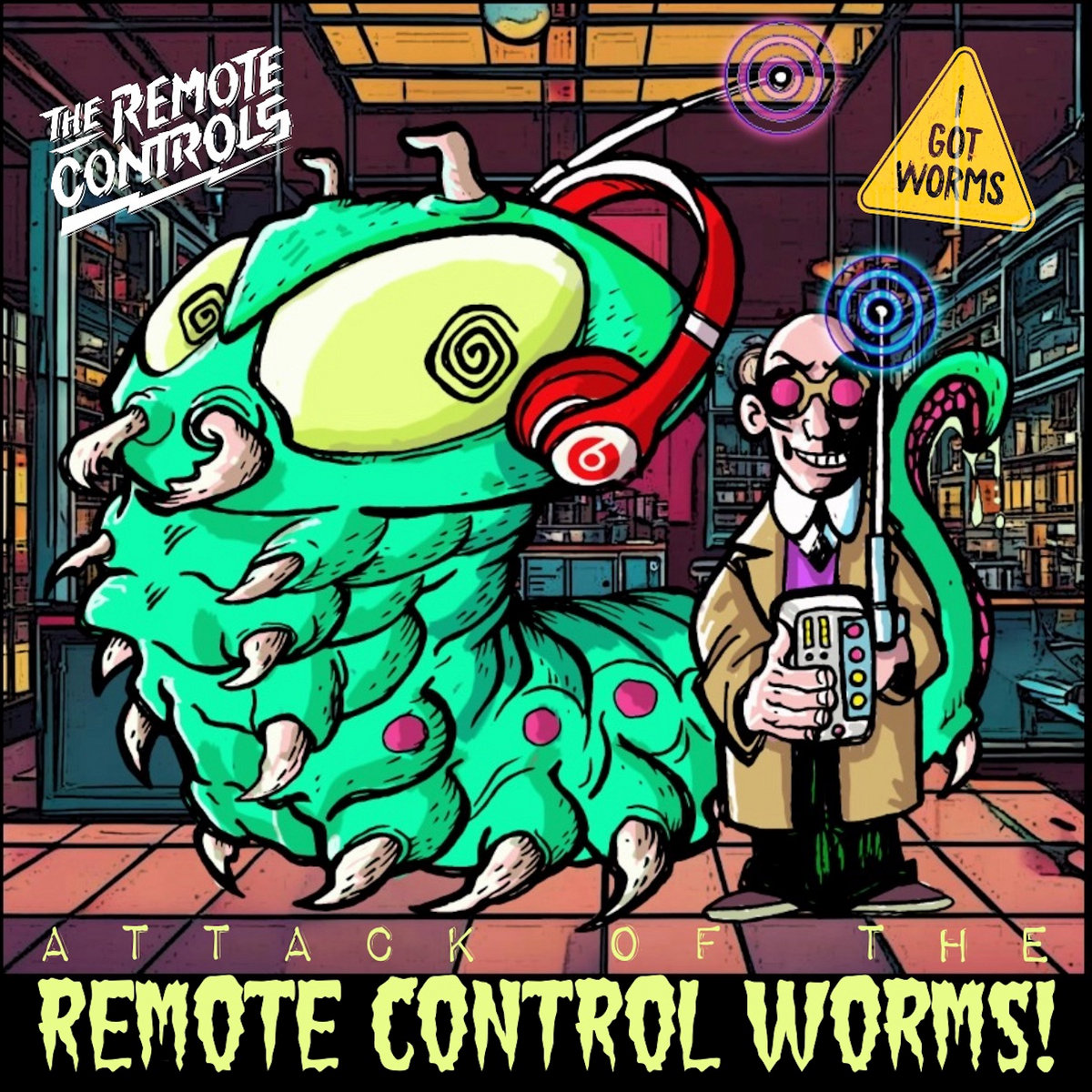 Attack of the Remote Control Worms | I GOT WORMS