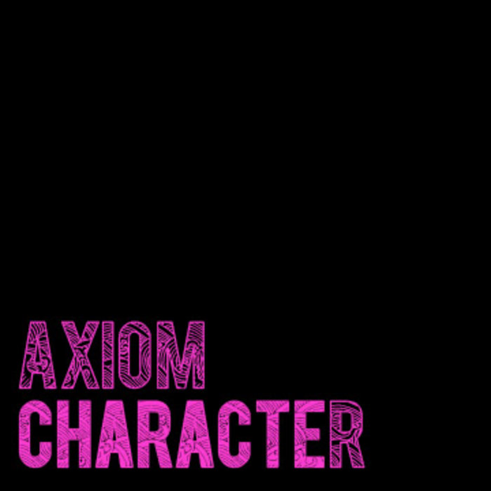 characteR (Original Mix) | Axiom