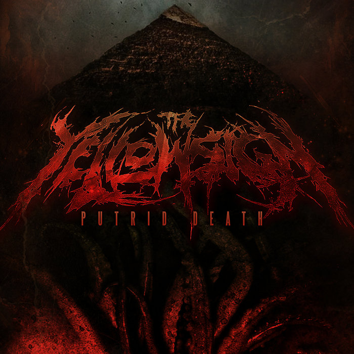 PUTRID DEATH (2007-2010) | THE YELLOW SIGN