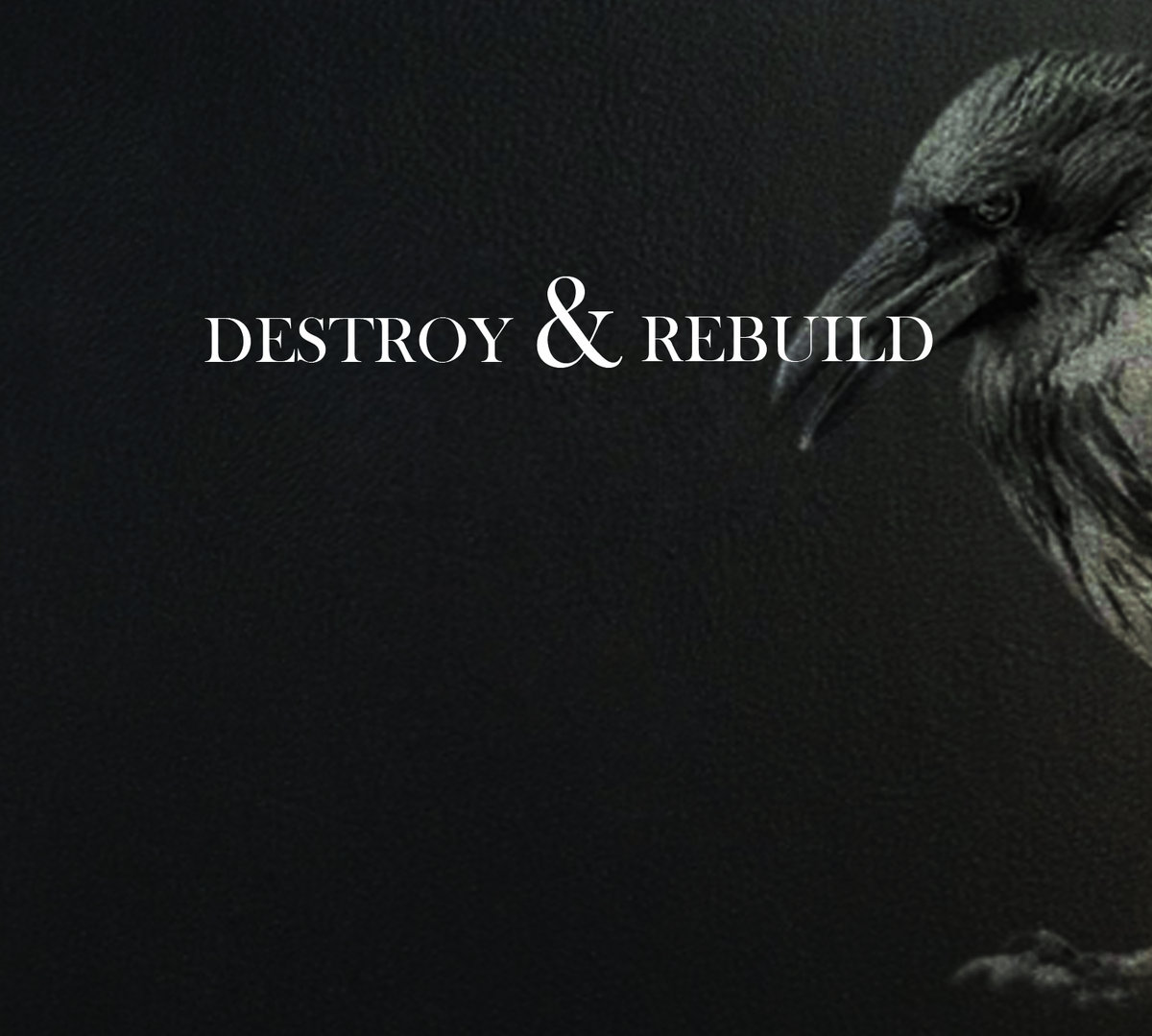 Destroy & Rebuild | Kemet Coleman