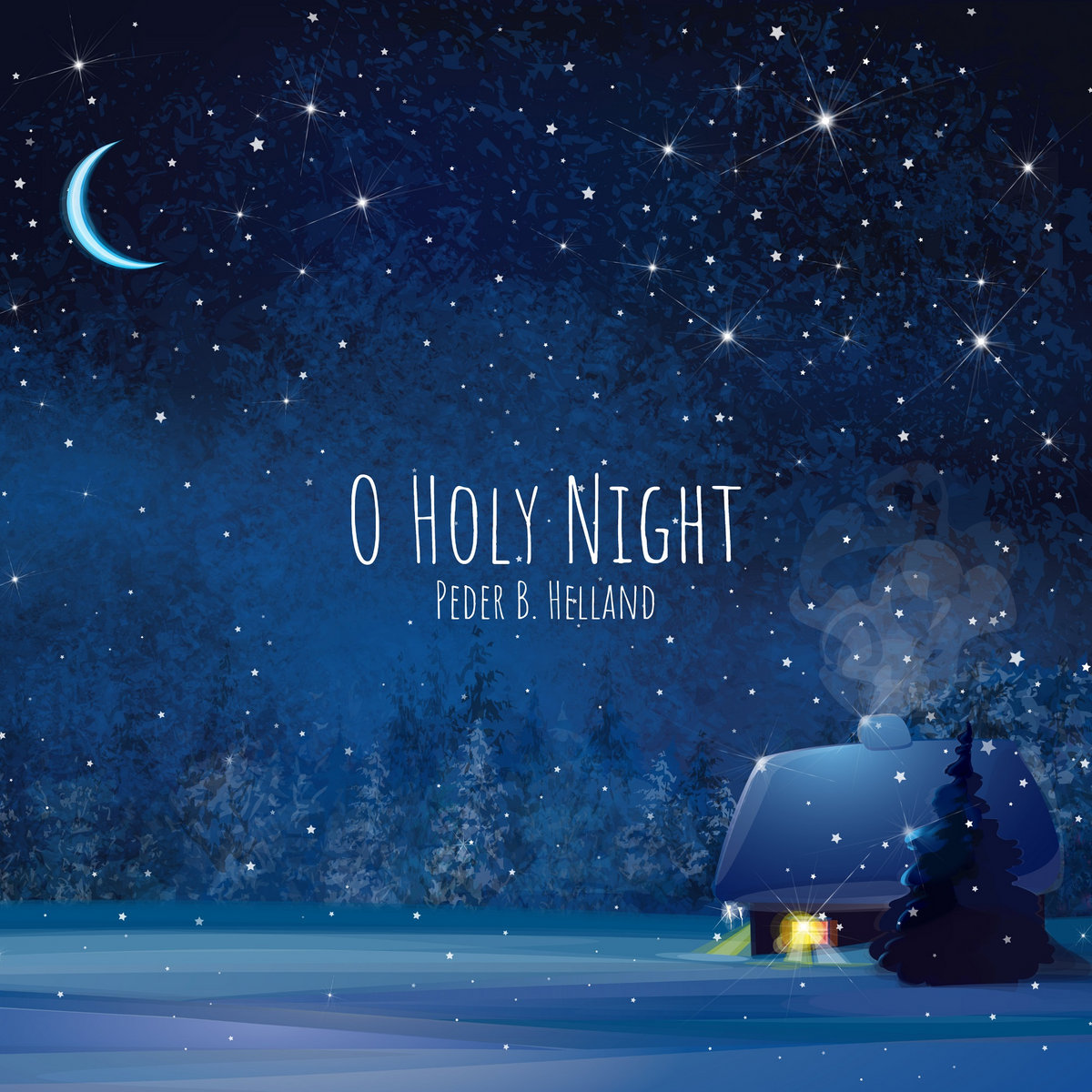 O Holy Night - Album | Peder B. Helland | Soothing Relaxation