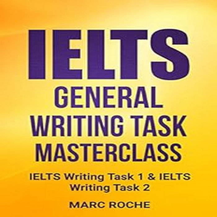 READ EPUB KINDLE PDF EBOOK IELTS General Writing Task Masterclass ...
