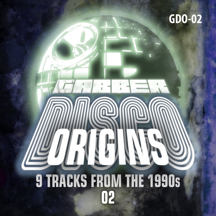 Gabberdisco Origins 02 | Various Artists | Gabberdisco