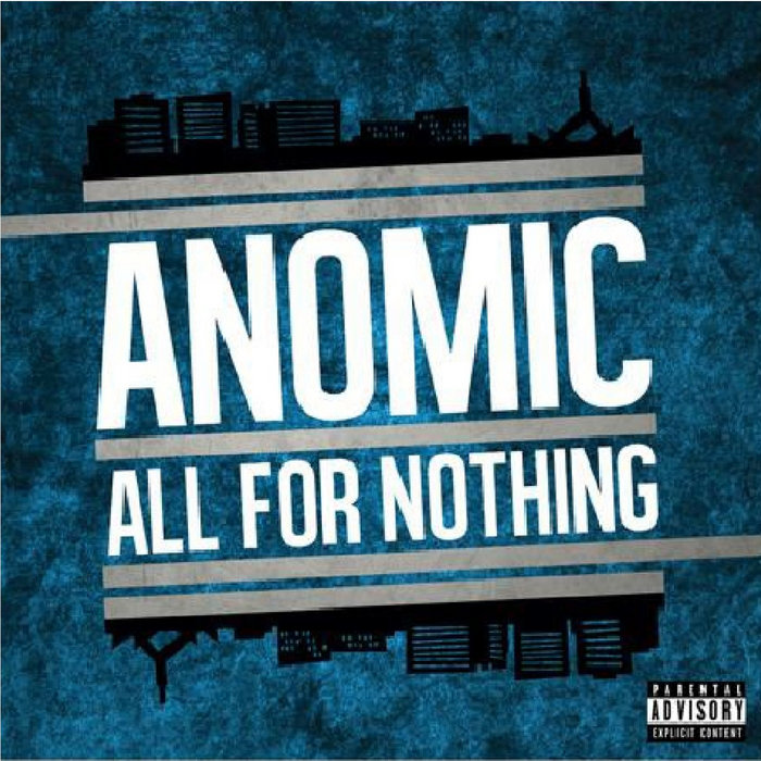 All For Nothing | Anomic