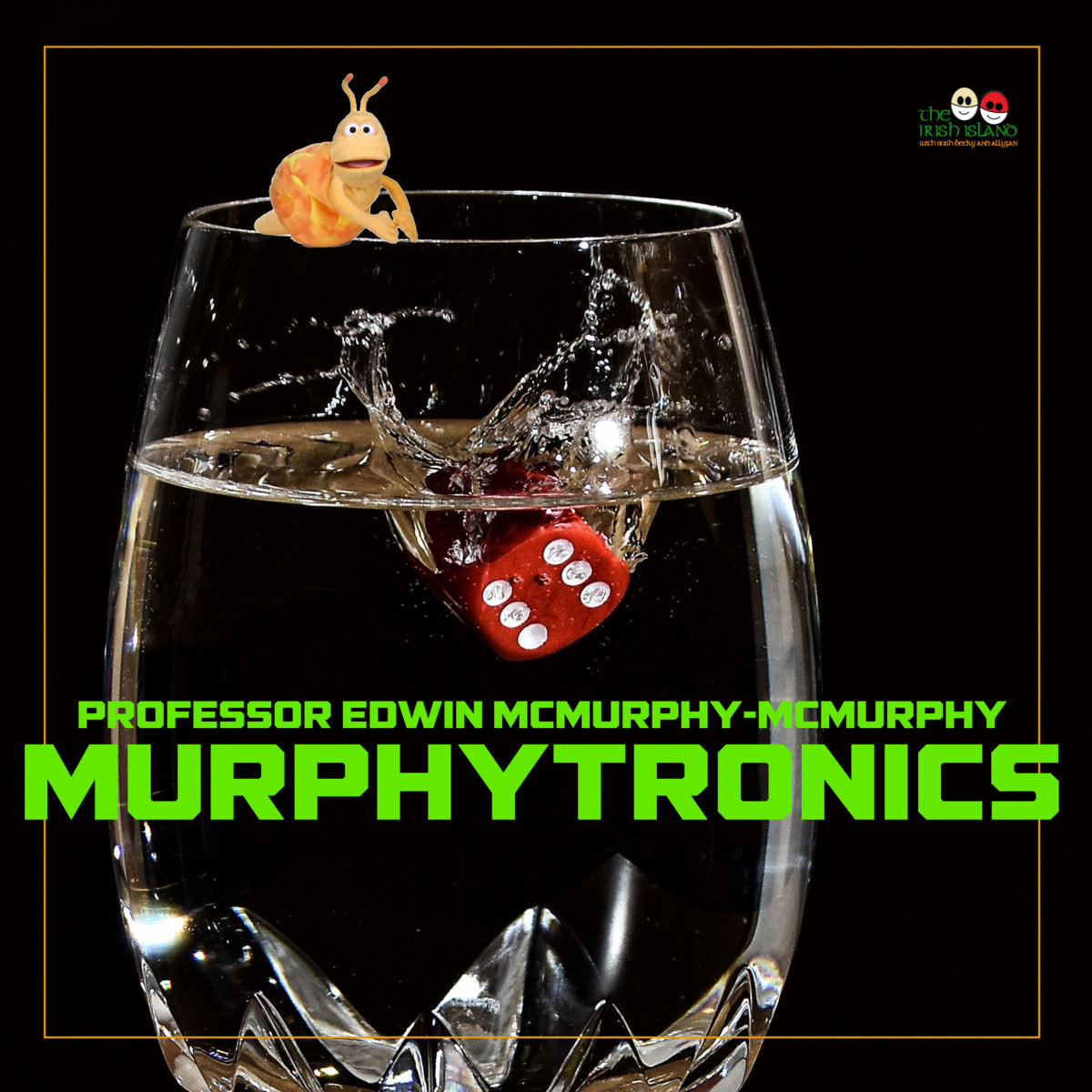 Murphytronics by Prof Edwin McMurphy-Murphy | The Irish Island
