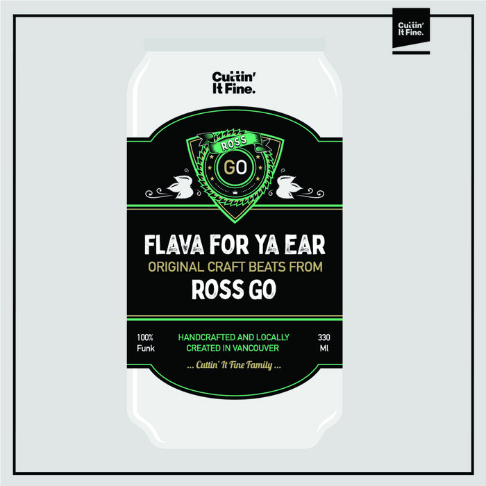 Flava for Ya Ear | Ross Go | Cuttin' It Fine