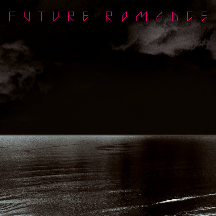 Future Romance | Future Romance