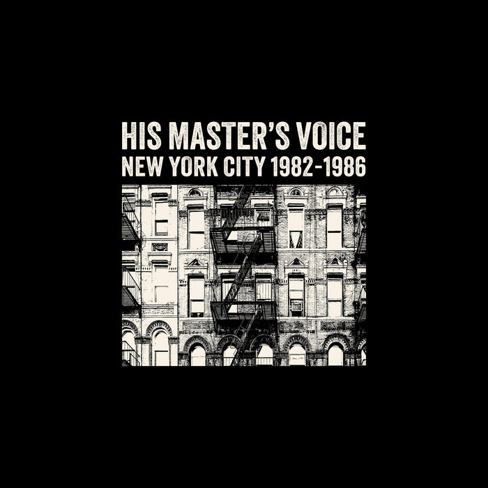 New York City 1982-1986 | His Master's Voice