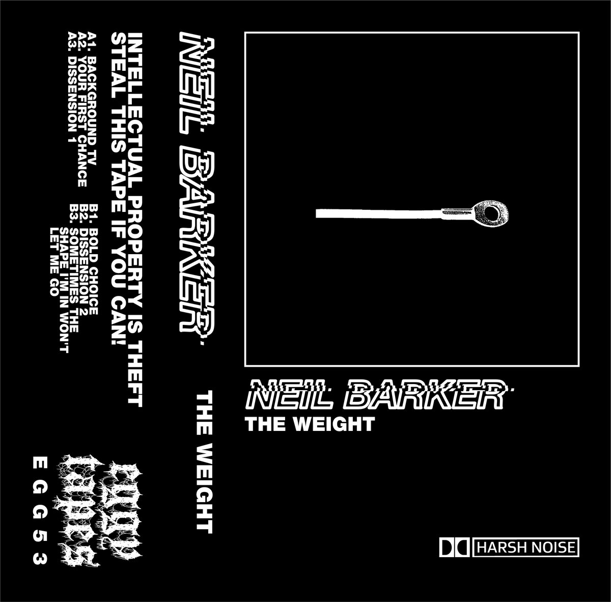 The Weight | Neil Barker | Eggy Tapes