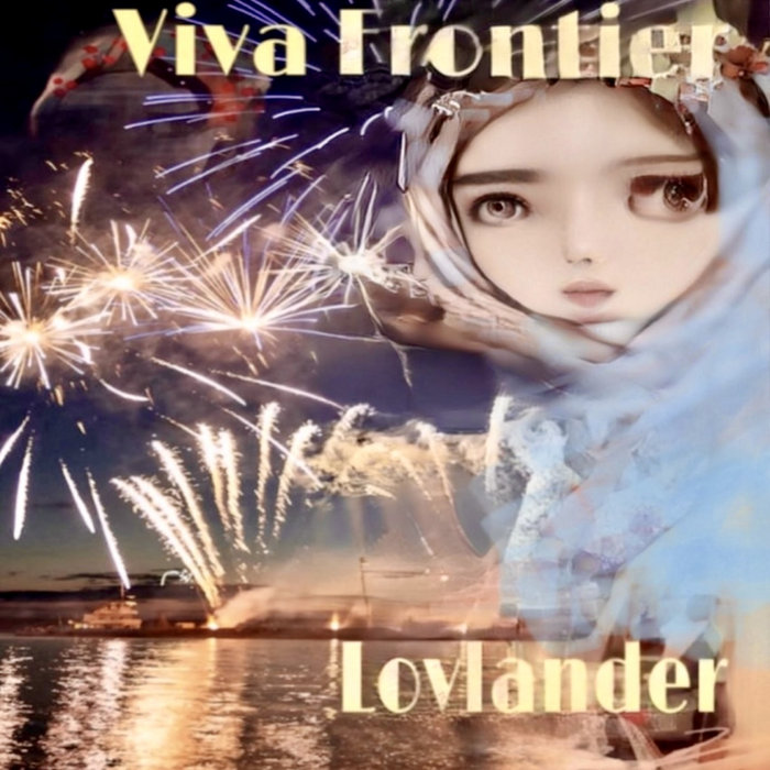 Viva Frontier | Lovlander