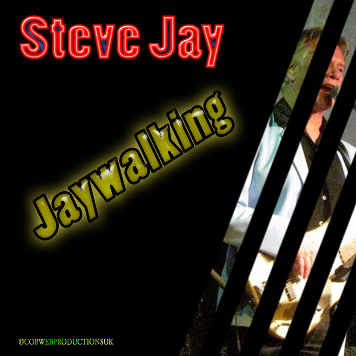 Jaywalking | Steve Jay | Cliffdos