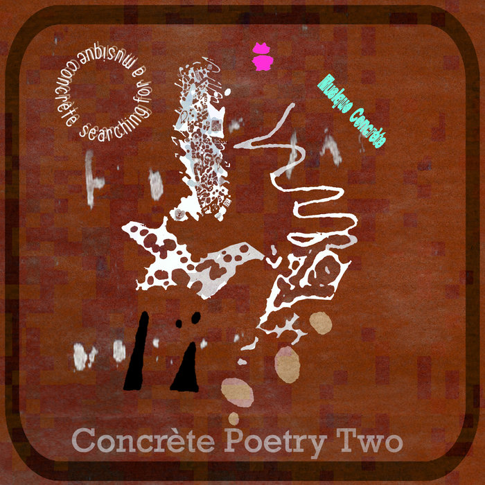 Concrète Poetry Two | various | Institute For Alien Research