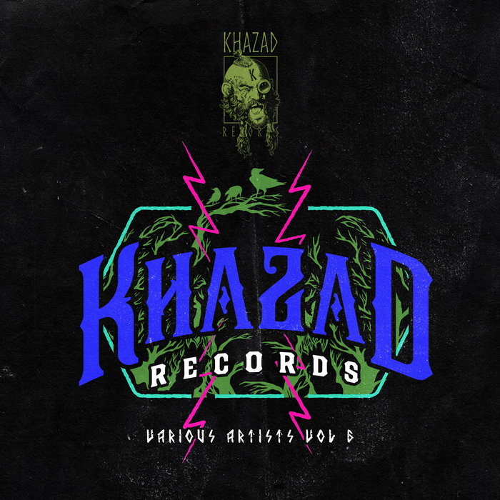 Khazad Records: Various Artists Vol . 06 [KHAVA06] | Various Artists | Khazad Records