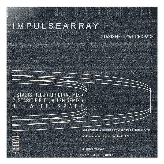 Stasis Field / Witchspace | Impulse Array