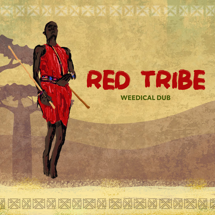 Red Tribe | Weedical Dub | GREEN BEATS DUB NETLABEL