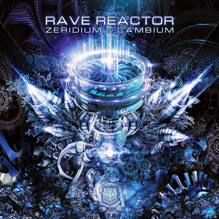 Rave Reactor | Zeridium, Cambium (Sahman Records) | Sahman Records