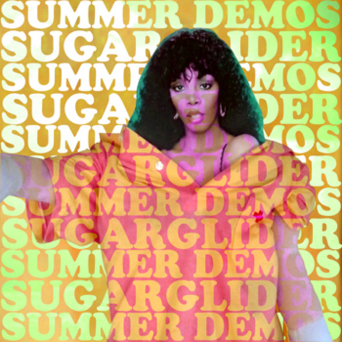 SUMMER DEMOS | Sugarglider