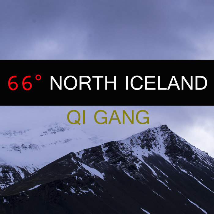 66° North Iceland | Qi Gang