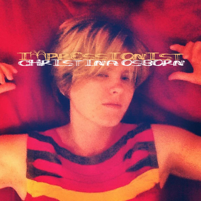 Impressionist | Christina Osborn