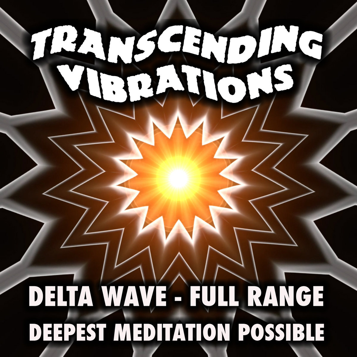 Full Range Delta Wave | Transcending Vibrations