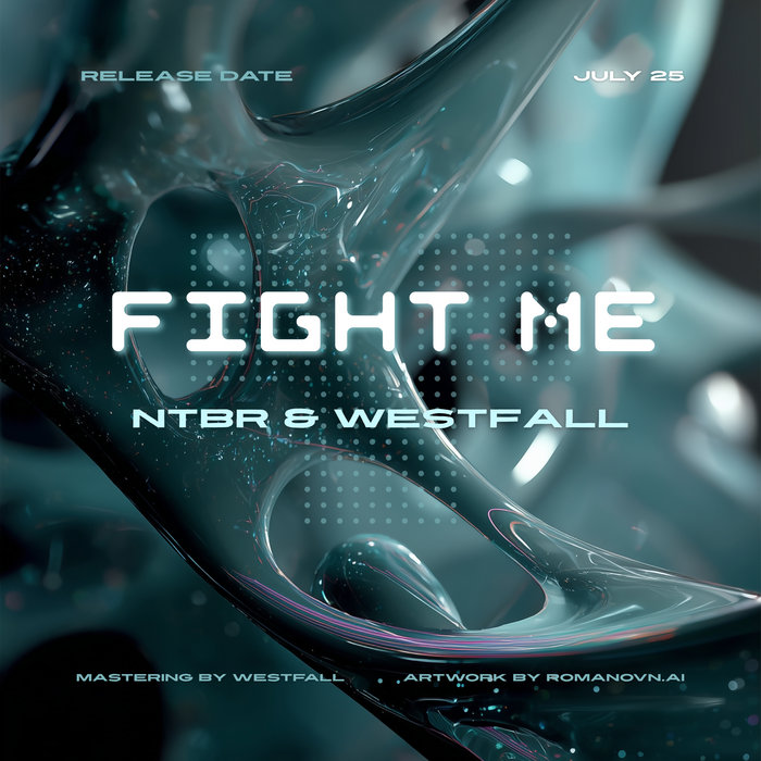 Fight Me | NTBR, WESTFALL | NTBR // Arona Records