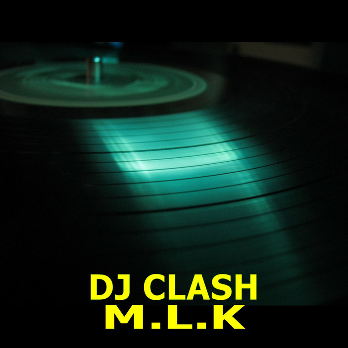 DJCLASH-MLK (CLASH BEAT DOWN DJ TOOL) | DJ CLASH